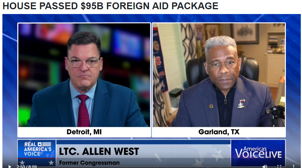 Allen West on the $95 billion foreign aid bill for Ukraine, Israel and ...
